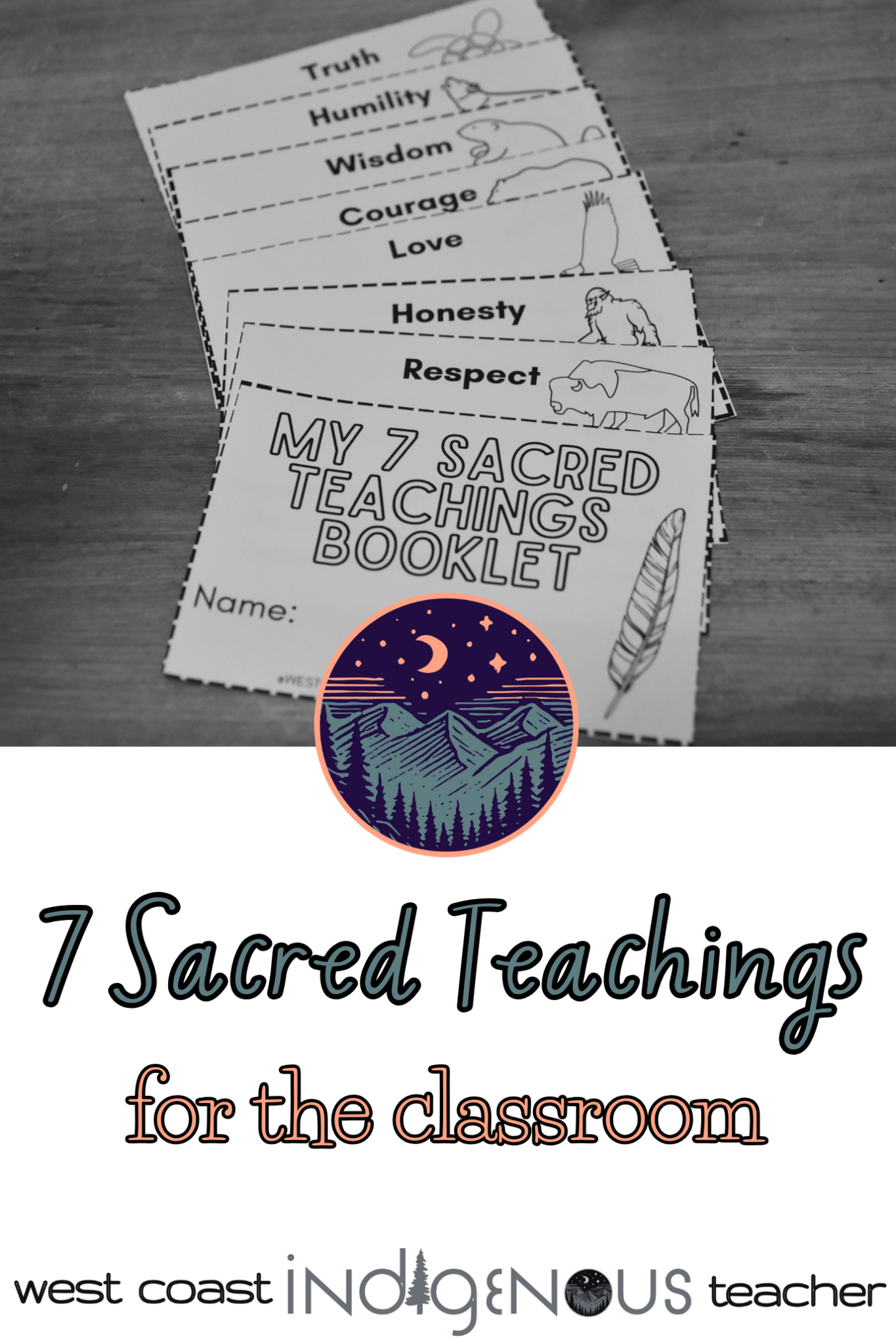 Meaningful Seven Sacred Teachings Activities for the Classroom - West ...