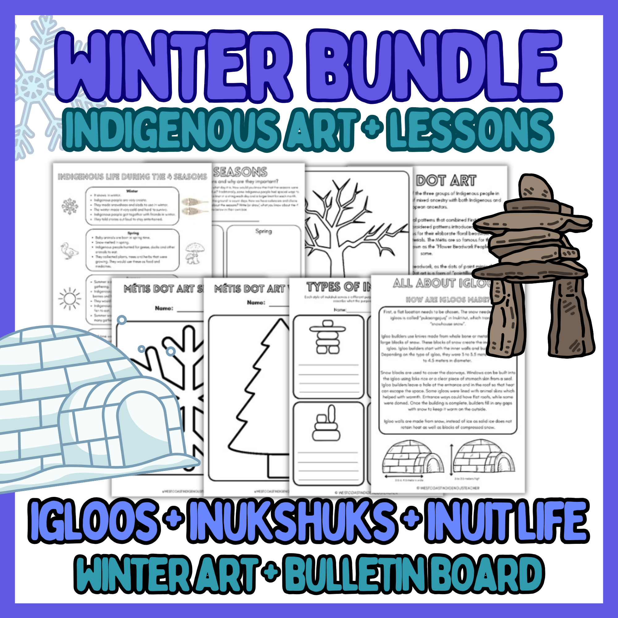 Indigenous Education Winter Bundle - Inuit Culture - Igloos - Inukshuks ...